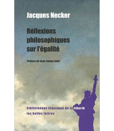 Réflexions philosophiques sur l'égalité - broché - Jacques Necker, Jean ...