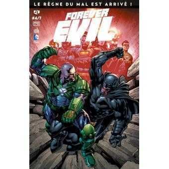 Forever Evil - Tome 4 - Forever Evil 4/7 - Geoff Johns, David Finch ...