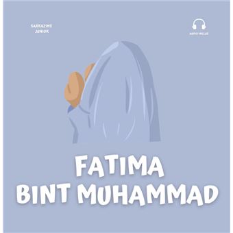 Fatima bint Muhammad - broché - Renaud K. - Achat Livre | fnac