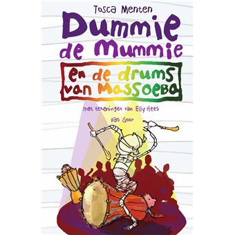 Dummie de mummie - Tome 7 - Dummie de mummie en de drums van Massoeba ...