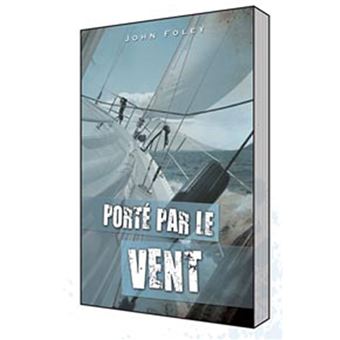Porté par le vent - broché - John Foley - Achat Livre | fnac