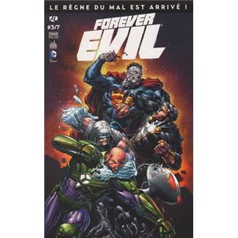 Forever Evil - Tome 3 - Forever Evil 3/7 - Geoff Johns, David Finch ...