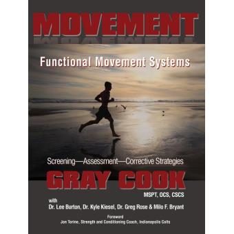 Movement Functional Movement Systems: Screening, Assessment, Corrective Strategies - ebook (ePub ...