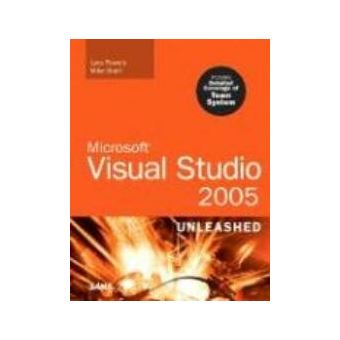 Microsoft Visual Studio 2005, Unleashed Series - broché - Powers, Snell ...