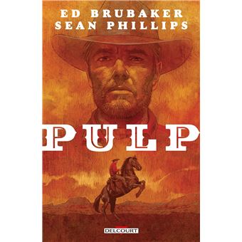 Pulp - cartonné - Ed Brubaker, Sean Phillips - Achat Livre ou ebook | fnac