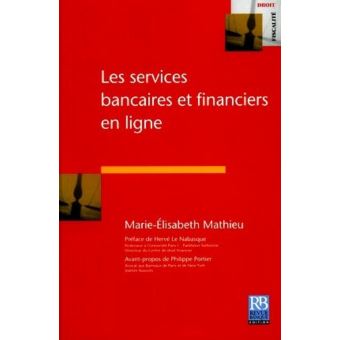 Les services bancaires et financiers en ligne - broché - Marie ...
