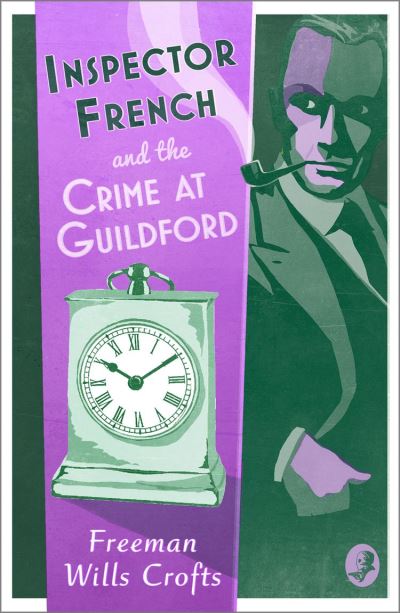 INSPECTOR FRENCH AND CRIME AT GUILDFORD (RE-ISSUE) - Achat Livre ou ...