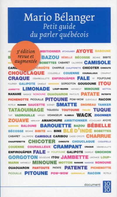 Petit guide du parler quebecois - broché - Mario Belanger - Achat Livre ...