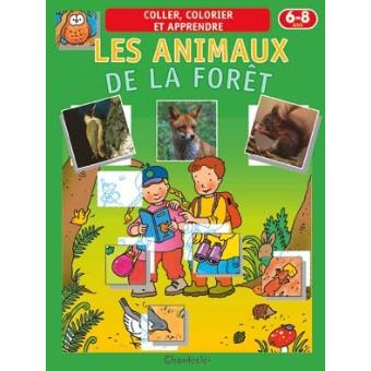 Les animaux de la forêt - broché - Collectif - Achat Livre | fnac
