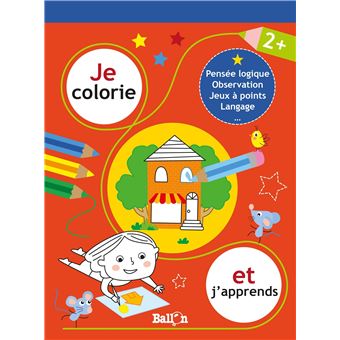 Je colorie et j'apprends - 2+ 2+ - broché - Collectif - Achat Livre | fnac