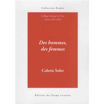 Des hommes des femmes - broché - Colette Soler - Achat Livre | fnac