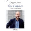 ETAT D'URGENCE - broché - Grégoire Junod - Achat Livre | fnac