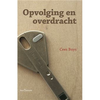 Opvolging en overdracht en een ander paradigma in zakendoen - broché ...