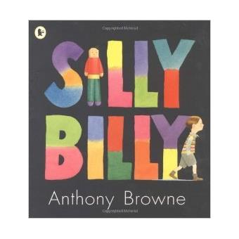 Silly billy - broché - Anthony Browne - Achat Livre | fnac
