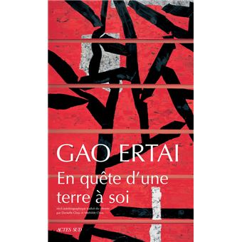 En quête d'une terre à soi - broché - Gao Ertai, Mathilde nyan shi Chou ...