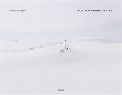 North warning system - relié - Donovan Wylie - Achat Livre | fnac