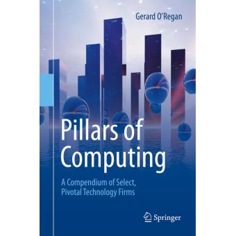 Pillars of computing - relié - Gerard O'regan - Achat Livre ou ebook | fnac