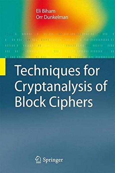 Techniques For Cryptanalysis Of Block Ciphers Relié Eli Biham Achat Livre Fnac