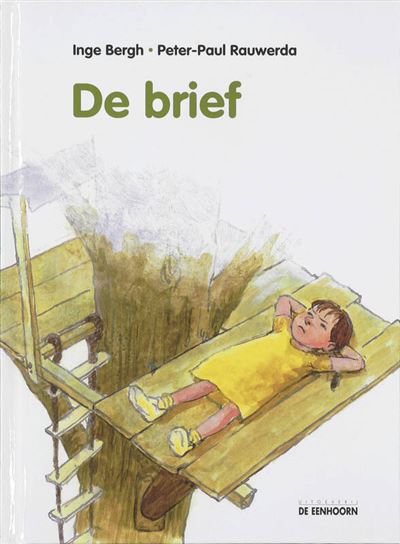 De brief - cartonné - Inge Bergh, Peter-Paul Rauwerda - Achat Livre | fnac