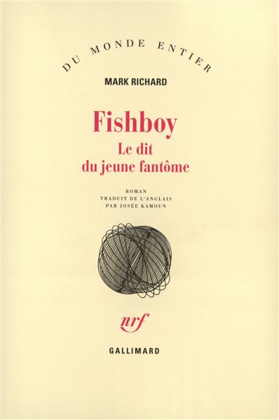 Fishboy Le dit du jeune fantôme - broché - Mark Richard, Josée Kamoun ...