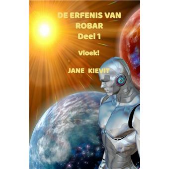 De erfenis van Robar Vloek! - broché - Jane Kievit - Achat Livre | fnac