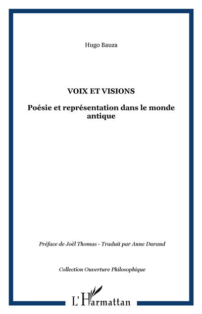 Voix et visions Poésie et représentation dans le monde antique - broché ...