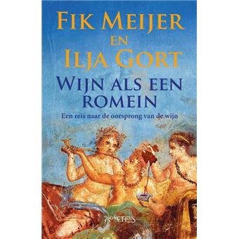 Wijn als een Romein - broché - Gort Ilja, Fik Meijer - Achat Livre | fnac