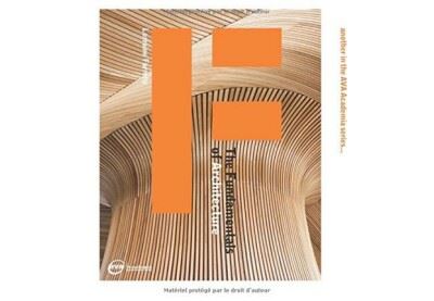 The Fundamentals of Architecture - broché - Lorraine Farrelly - Achat Livre | fnac