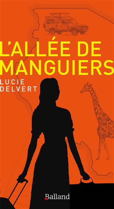L'allée de manguiers - broché - Lucie Delvert - Achat Livre | fnac