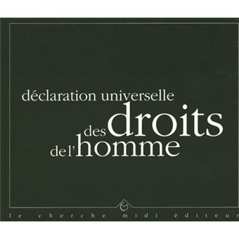 Déclaration universelle des Droits de l'Homme - broché - Collectif ...