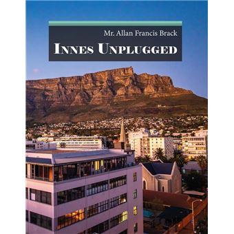 Innes Unplugged - ebook (ePub) - Mr. Allan Francis Brack - Achat ebook ...