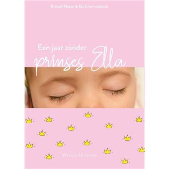 Een jaar zonder prinses Ella - cartonné - Kristof Hoste, Els ...