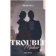 Troublemaker - broché - Alfreda Enwy - Achat Livre ou ebook | fnac