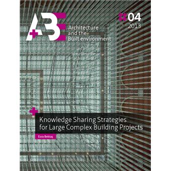 A+BE | Architecture and the Built Environment - Knowledge Sharing ...
