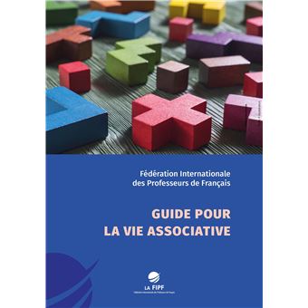 Guide pour la vie associative - broché - Collectif - Achat Livre ou ...