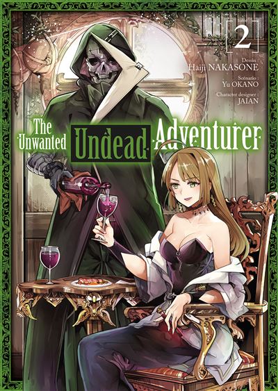 The Unwanted Undead Adventurer - Tome 2 - The Unwanted Undead ... The Unwanted Undead Adventurer - Tome 2 - The Unwanted Undead ...