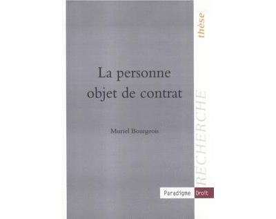 La personne objet de contrat - broché - Muriel Bourgeois - Achat Livre ...