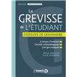 Le Grevisse de l'étudiant - Exercices de grammaire - broché - Cécile ...