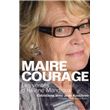 Maire courage Entretiens avec Jean Kouchner Tome 0000 - broché - Hélène ...