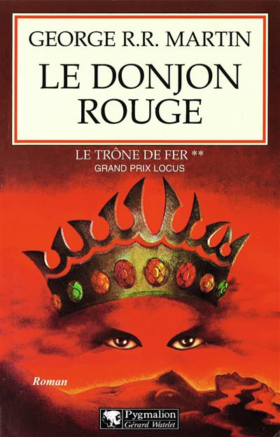 Game Of Thrones - Le trône de fer - Tome 2 - Le Donjon rouge - George R ...