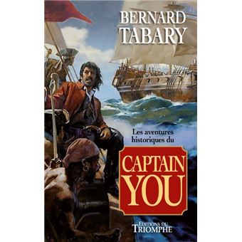 Captain You - broché - Bernard Tabary - Achat Livre | fnac