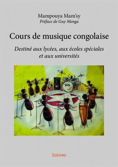 Cours de musique congolaise Destiné aux lycées, aux écoles spéciales et ...