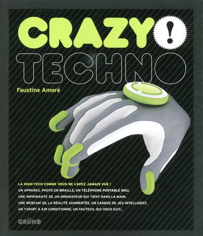 Crazy ! techno - broché - Faustine Amore - Achat Livre | fnac