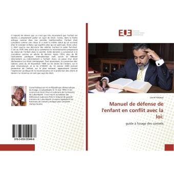 Manuel de défense de l'enfant en conflit avec la loi: - broché - Lionel Kabeya - Achat Livre | fnac