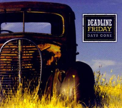 Days gone - Deadline Friday - CD album - Achat & prix | fnac