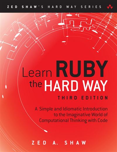 Learn Ruby The Hard Way Poche Zed A Shaw Achat Livre Ou Ebook Fnac
