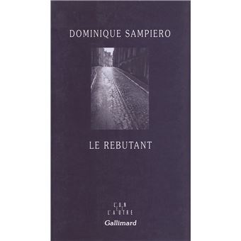 Le Rebutant - broché - Dominique Sampiero - Achat Livre | fnac