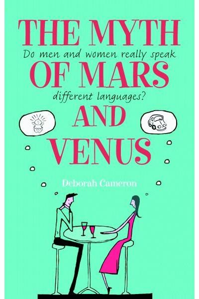 The myth of mars and venus - Poche - Deborah Cameron - Achat Livre | fnac
