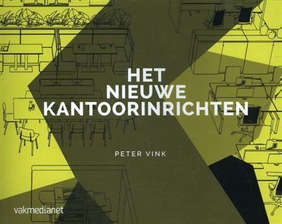 Het nieuwe kantoorinrichten - broché - Peter Vink - Achat Livre | fnac