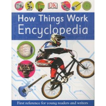 HOW THINGS WORK ENCYCLOPEDIA - broché - Inconnus - Achat Livre | fnac